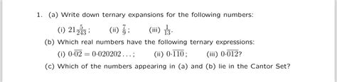 Solved A ﻿write Down Ternary Expansions For The Following