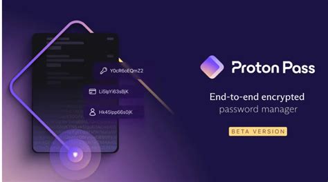 全字段端到端加密，密码管理器 Proton Pass 发布[图文] 59系统乐园