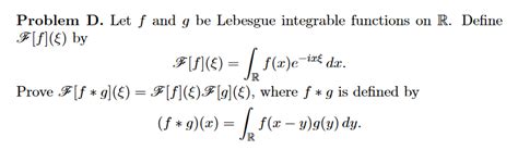 Solved Problem D Let F And G Be Lebesgue Integrable