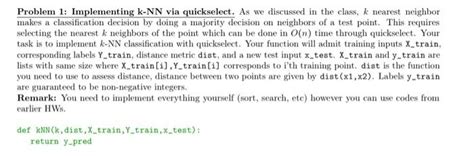 Solved Problem 1 Implementing K Nn Via Quickselect As We