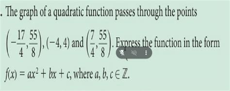 The Graph Of A Quadratic Function Passes StudyX