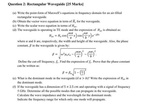 Solved Question 2 Rectangular Waveguide 25 Marks A Write