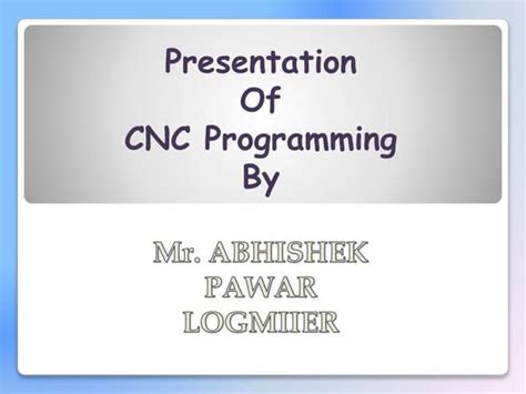 Cnc Part Programming Ppt Desktop Publishing Computer Software And