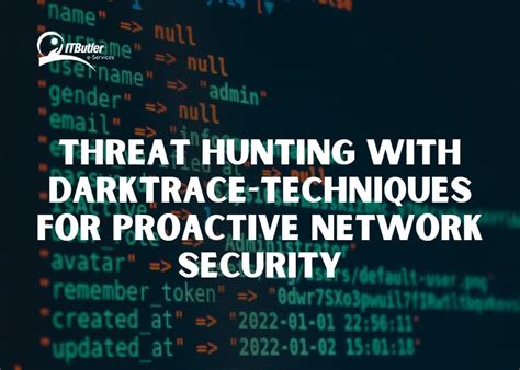Threat Hunting With Darktrace Technique For Network Security