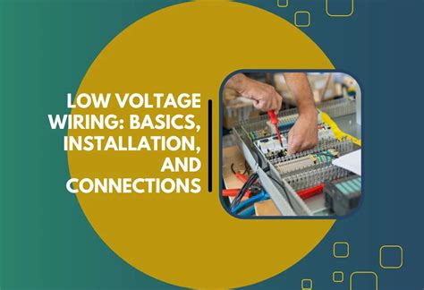 Low Voltage Wiring Basics