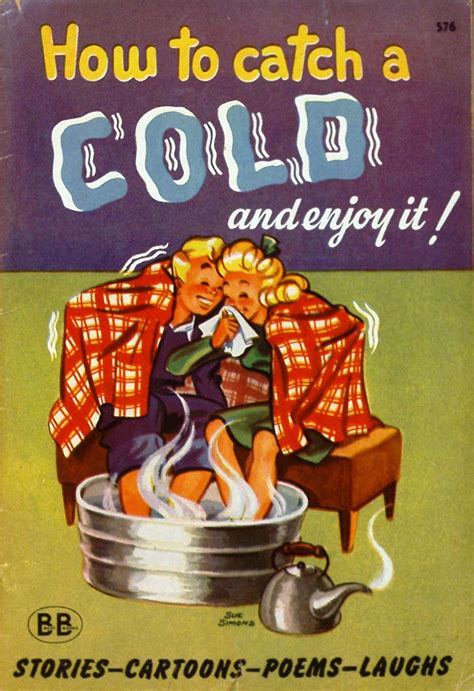 Best Books 576 How To Catch A Cold And Enjoy It