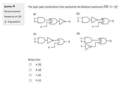 Solved Question 4 The Logic Gate Combination That Represents