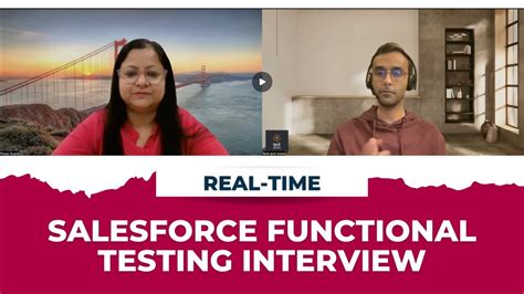 Salesforce Functional Testing Interview Real Interview Questions