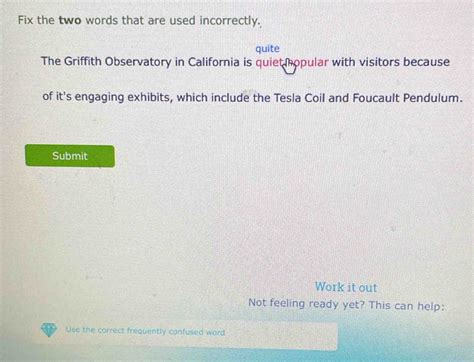 Solved Fix The Two Words That Are Used Incorrectly Quite The Griffith
