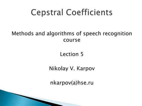 Cepstral Coefficients Pptx