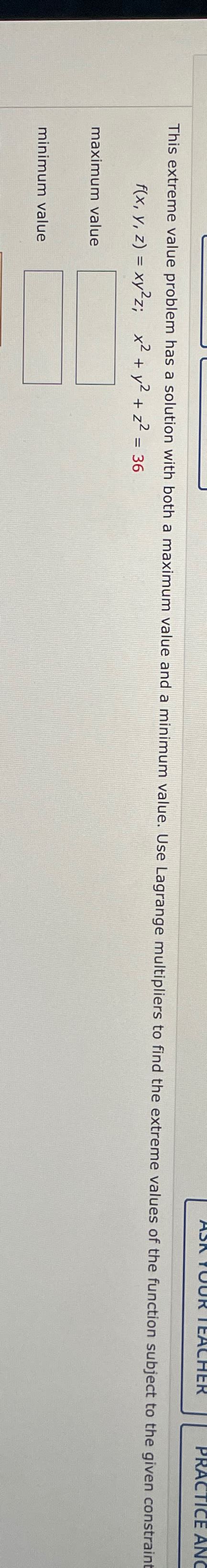 Solved This Extreme Value Problem Has A Solution With Both A