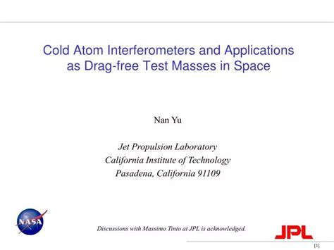 Ppt Cold Atom Interferometers And Applications As Drag Free Test Masses In Space Powerpoint