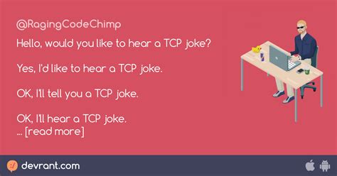 Tcp Joke Hello Would You Like To Hear A Tcp Joke Yes Id Like To