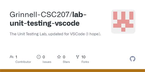 Github Grinnell Csc207lab Unit Testing Vscode The Unit Testing Lab