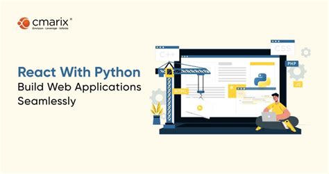 React With Python Full Stack Development For Robust Web Applications Cmarix