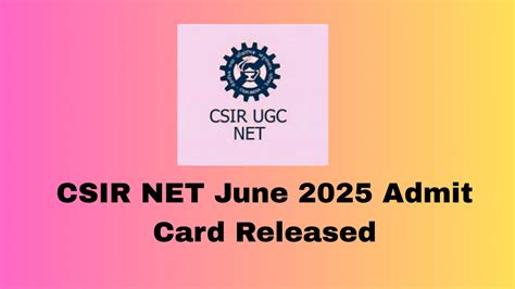 CSIR NET June 2025 Admit Card Released Check Download Link And Exam Dates TheJobinAssam In