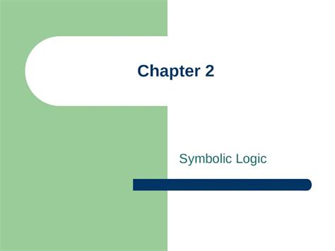 Ppt Chapter 2 Symbolic Logic Section 2 1 Truth Equivalence And Implication Dokumen Tips