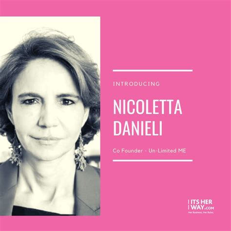 Heres Introducing Nicoletta Danieli Co Founder Of Un Limitedme Through Their