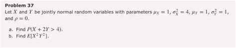 Solved Problem 37 Let X And Y Be Jointly Normal Random