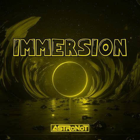 Stream Immersion By Astronot Listen Online For Free On Soundcloud