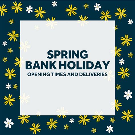 Spring Bank Holiday Opening Times Deliveries Endurance Doors