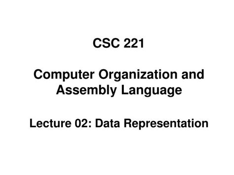 Ppt Csc 221 Computer Organization And Assembly Language Powerpoint