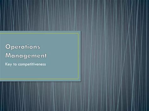 PPT Operations Management PowerPoint Presentation Free Download ID