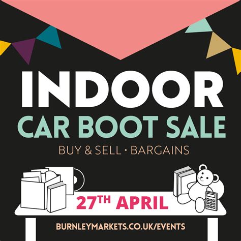 Indoor Car Boot Sale Discover Burnley Town Centre