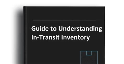 In Transit Inventory A Comprehensive Guide