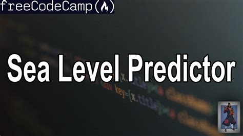 Sea Level Rise Predictor Data Analysis With Python FreeCodeCamp Org Matplotlib Pandas YouTube