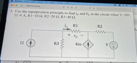 solved use the superposition principle to find i0 and v0 in