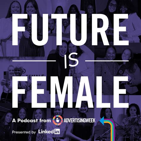 Podcast Future Is Female Advertising Week