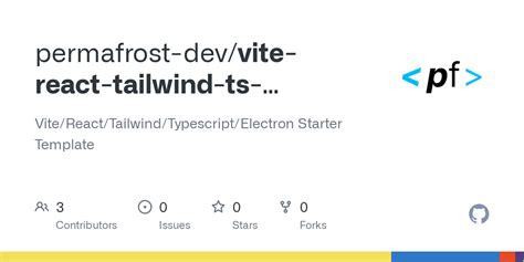 Github Permafrost Dev Vite React Tailwind Ts Electron Skeleton Vite React Tailwind Typescript
