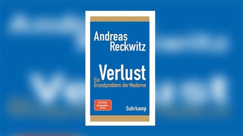 Andreas Reckwitz „wir Haben Eine Grenze Der Verluste Erreicht“
