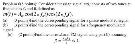 Solved Problem Points Consider A Message Signal M T Chegg