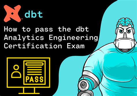 How To Pass The Dbt Analytics Engineering Certification Exam Preparation Tips And Learning