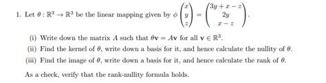 Solved Let θ R R be the linear mapping given by Chegg