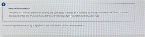 Solved Required Information Two Resistors With Resistances Chegg Com