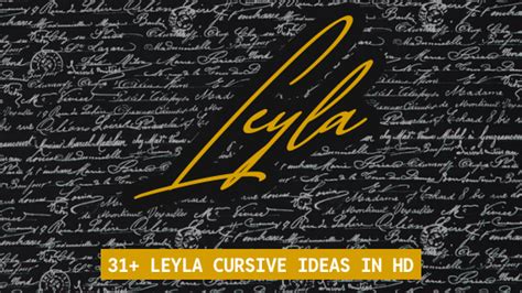 Leyla In Cursive ⚡ 100 Signature Ideas 2026