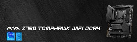 MAG Z790 TOMAHAWK WIFI DDR4 Sklep Online MSI Oficjalny Sklep MSI Polska