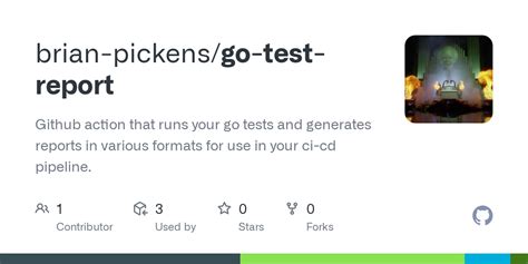 github brian pickens go test report github action that runs your go