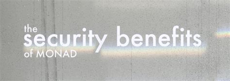 The Security Benefits Of Monad In The Past 3 Years Over Four Billion… By Monad Labs Monad