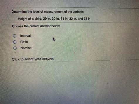 Solved Determine The Level Of Measurement Of The Variable