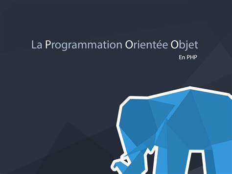 La Programmation Orientée Objet En Php Guillaume Richard
