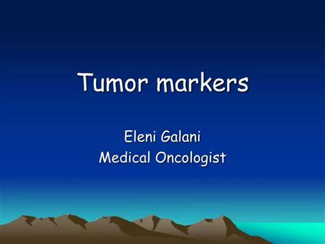 PPT Tumor Markers PowerPoint Presentation Free Download ID 4071573