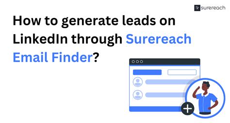 Linkedin Lead Generation Tips To Generate Leads On Linkedin Surereach