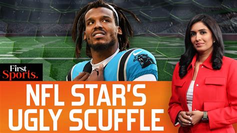 Nfl Star Cam Newton Involved In Ugly Scuffle