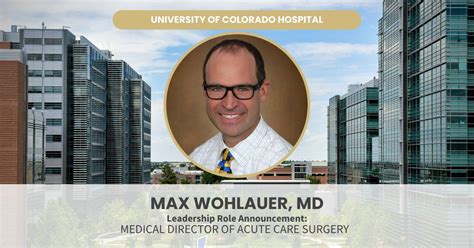 Exciting News Max Wohlauer Md Associate Professor Of Vascular Surgery Will Be The New