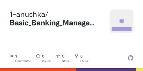 GitHub Anushka Basic Banking Management System