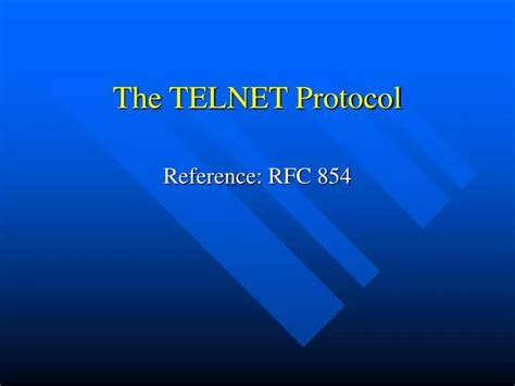 PPT The TELNET Protocol PowerPoint Presentation Free Download ID 5759061